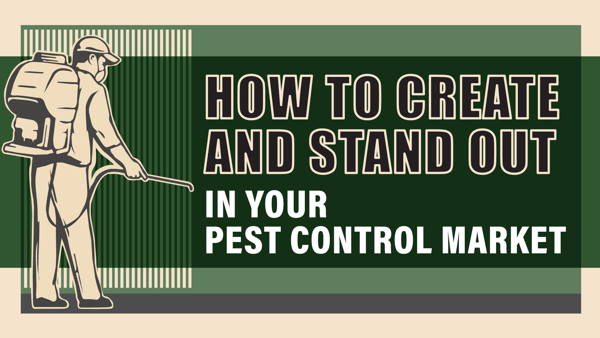 How to Create and Stand Out in Your Pest Control Market