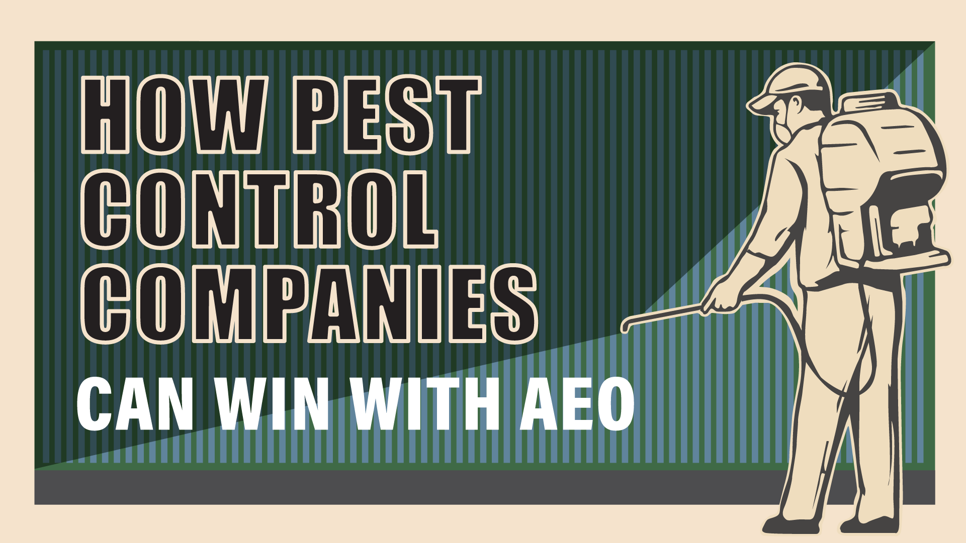 How Pest Control Companies Can Win With AEO
