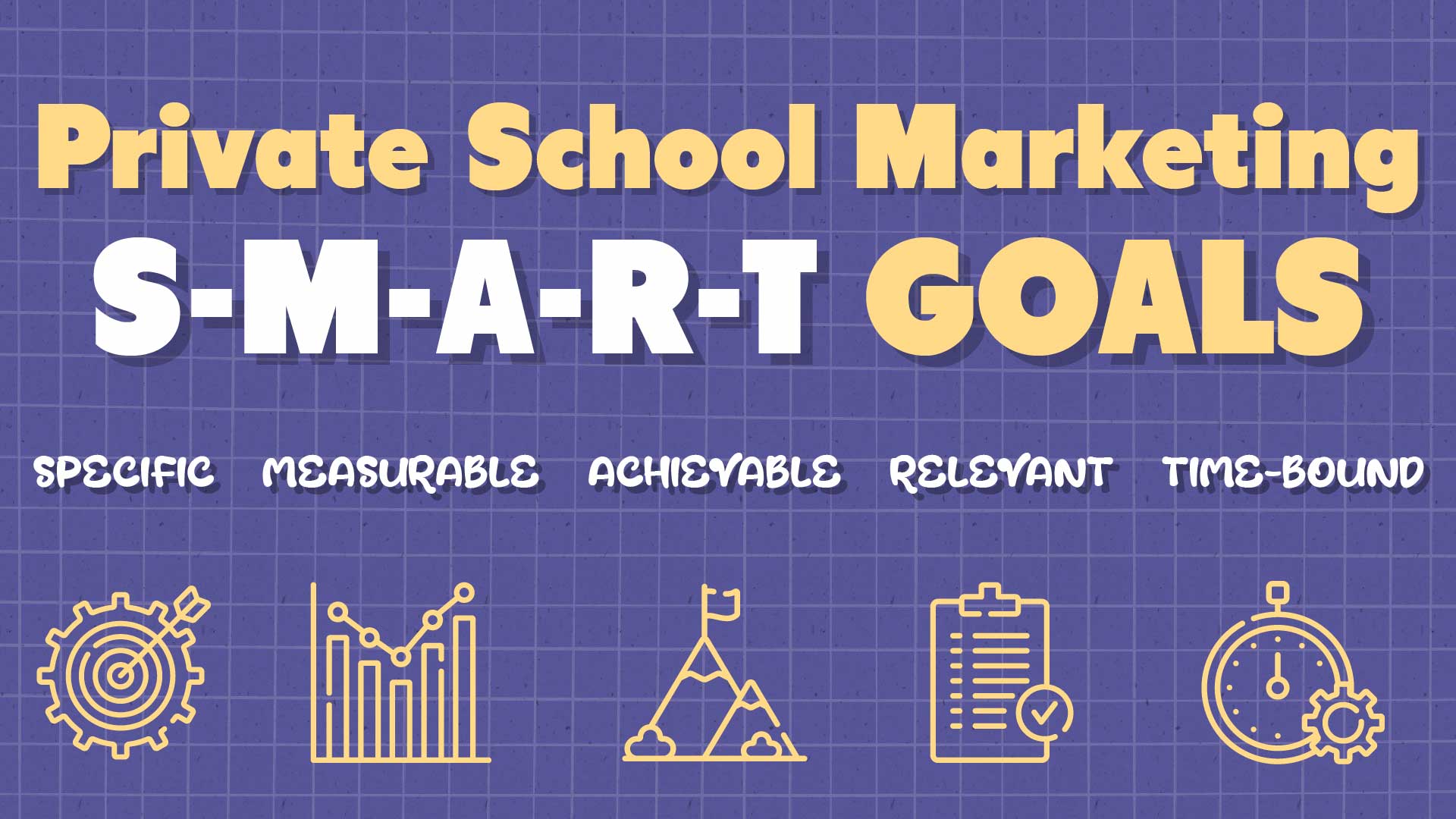A 9 Step Guide To SMART Objectives For K 12 Private Schools
