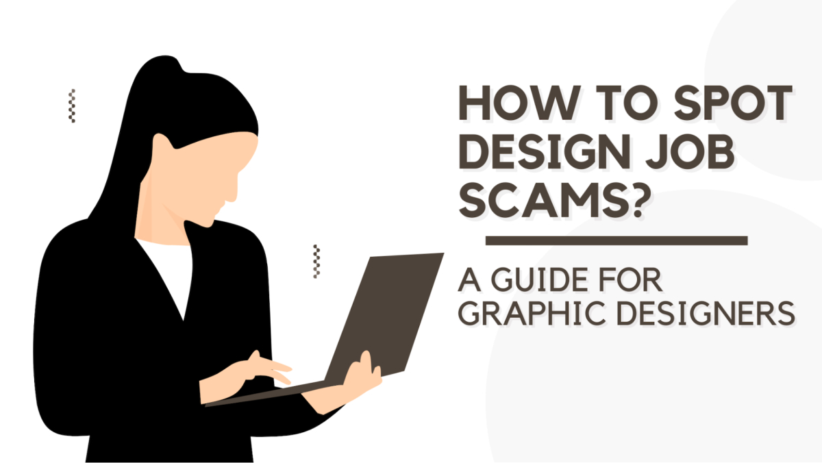 How to Spot Design Job Scams? A Guide for Graphic Designers - Cube ...